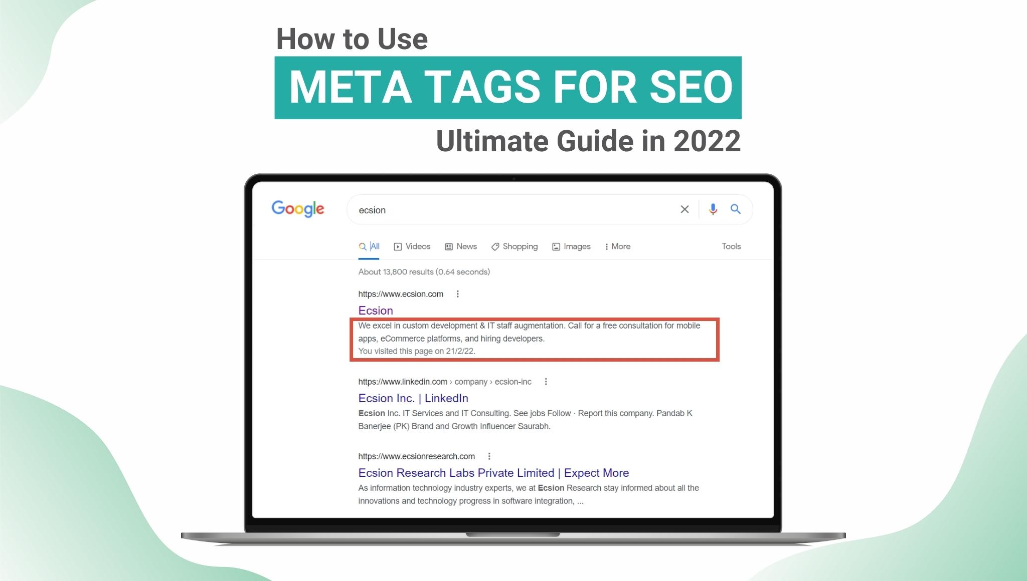How To Use Meta Tags For SEO: Ultimate Guide In 2022